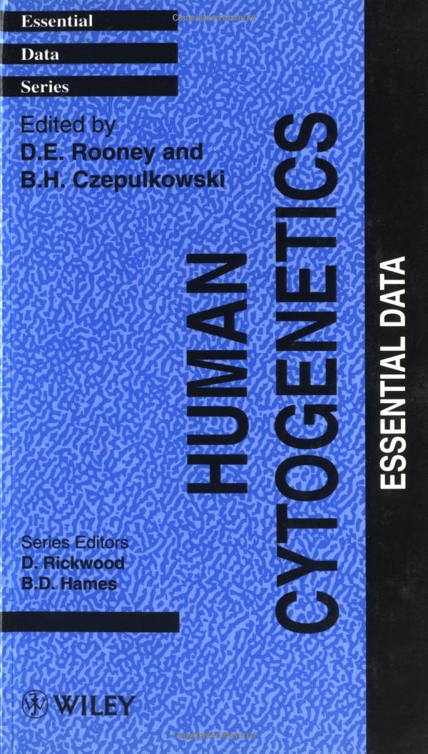 Human Cytogenetics: Essential Data: Rooney, D. E., Czepulkowski, B. H ...