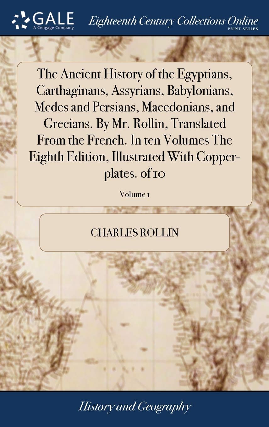 Buy The Ancient History of the Egyptians, Carthaginans, Assyrians ...