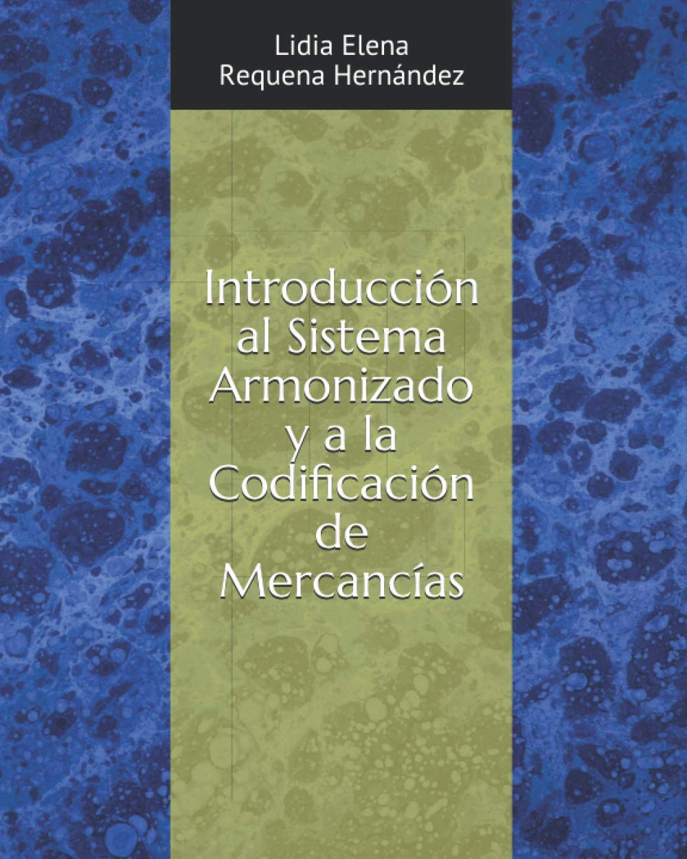 Introducción al Sistema Armonizado y a la Codificación de Mercancías ...