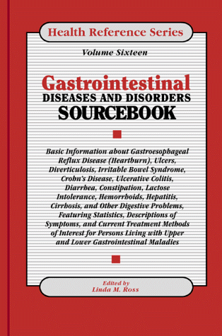 Gastrointestinal Diseases and Disorders Sourcebook (Health Reference ...