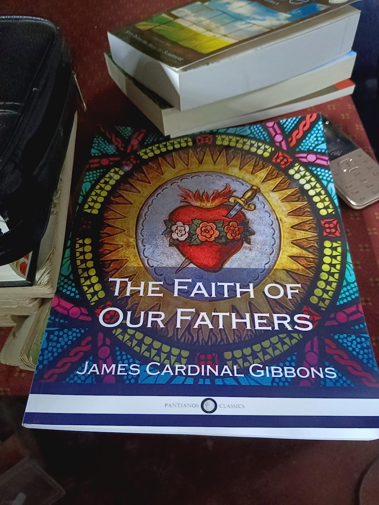 The Faith of Our Fathers: Gibbons, James Cardinal: 9781979982467 ...
