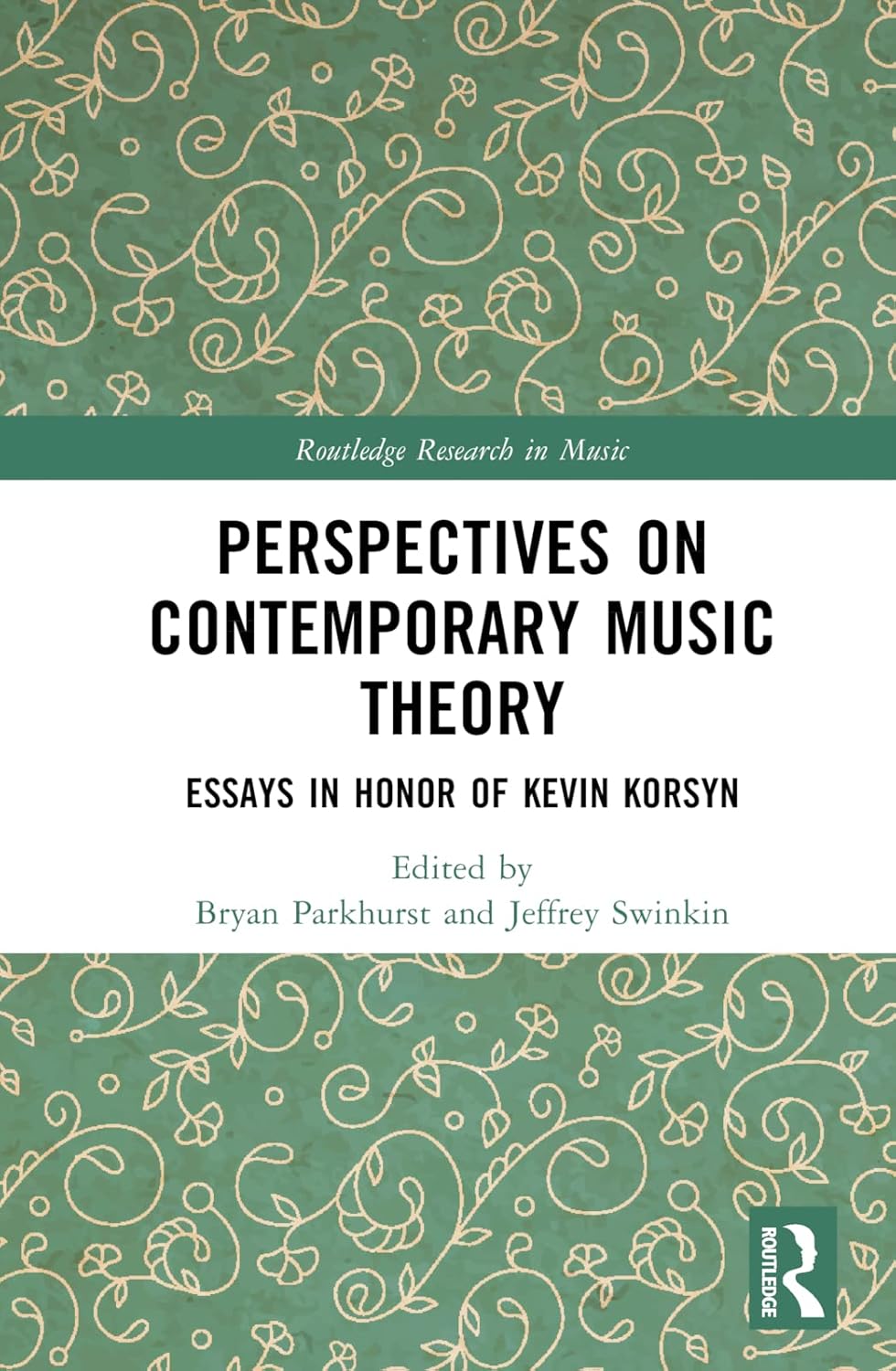Perspectives on Contemporary Music Theory (Routledge Research in Music ...