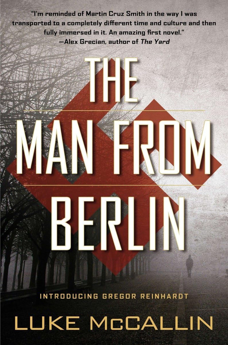 Amazon.com: The Man from Berlin: A Gregor Reinhardt Novel ...