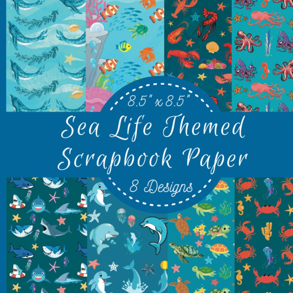 Amazon.com: Sea Life Themed Scrapbook Paper: 8.5" x 8.5", 8 Designs ...