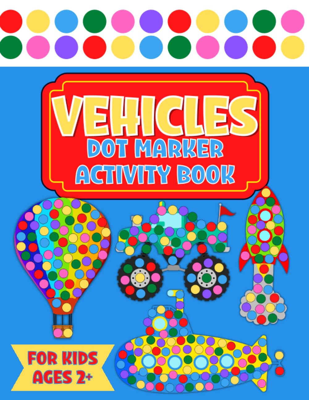 Dot Markers Activity Book Vehicles • Transportation Coloring for ...
