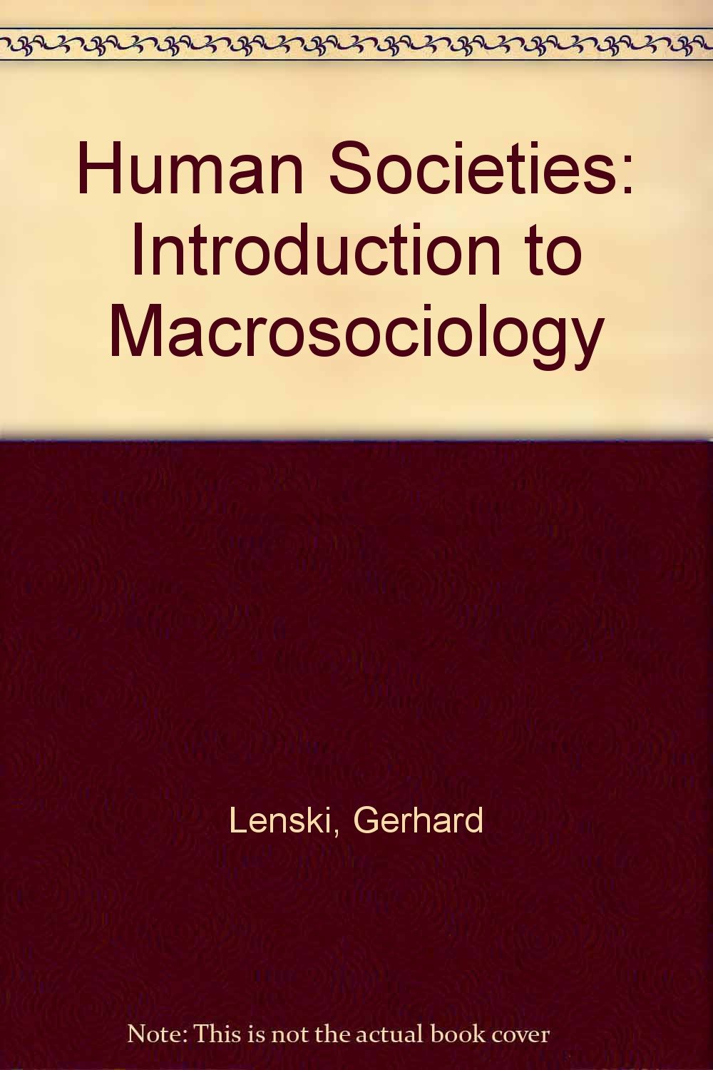 Amazon.com: Human Societies: An Introduction to Macrosociology ...