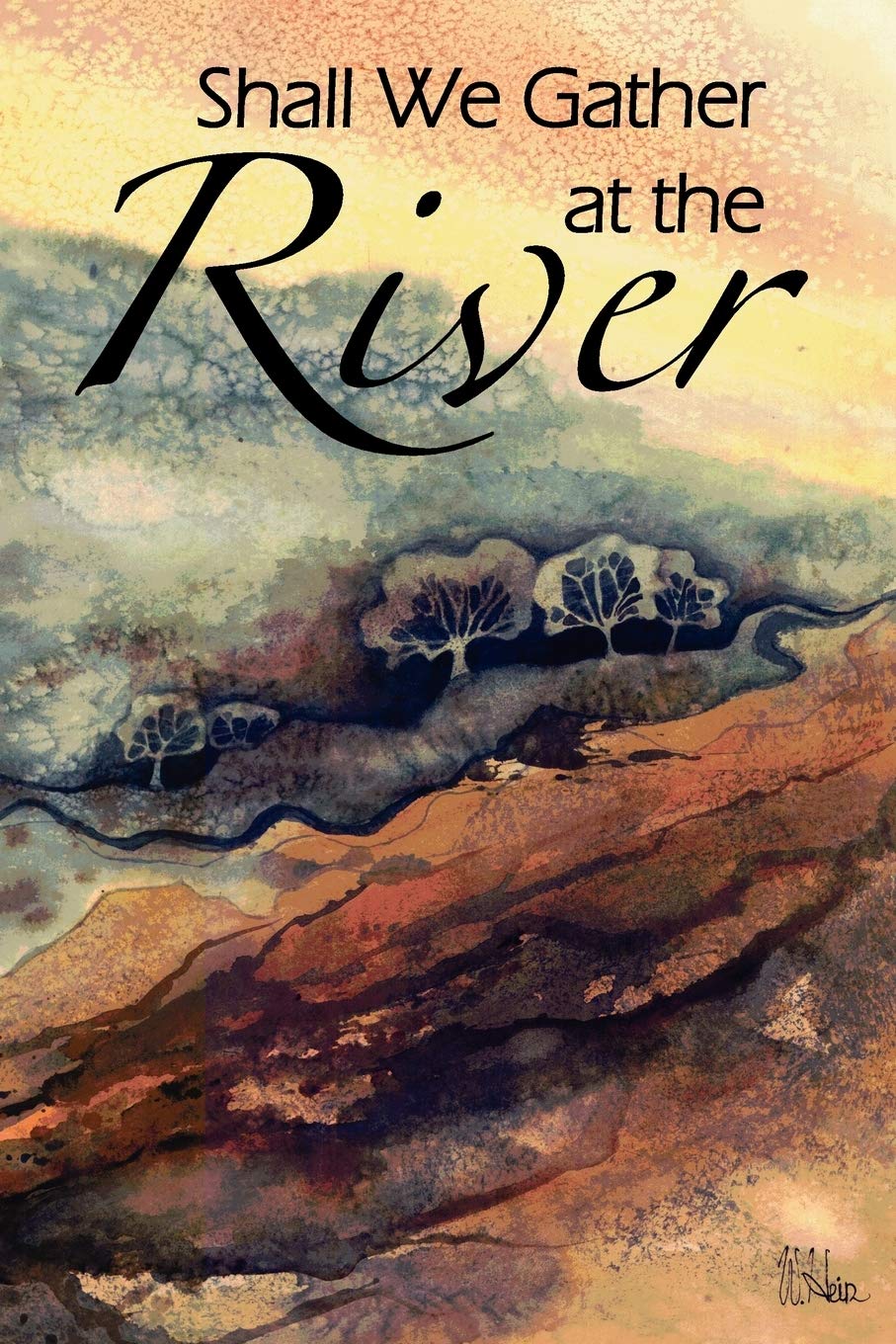 Shall We Gather at the River: Gilbert, E Reid: 9781465348050: Amazon ...