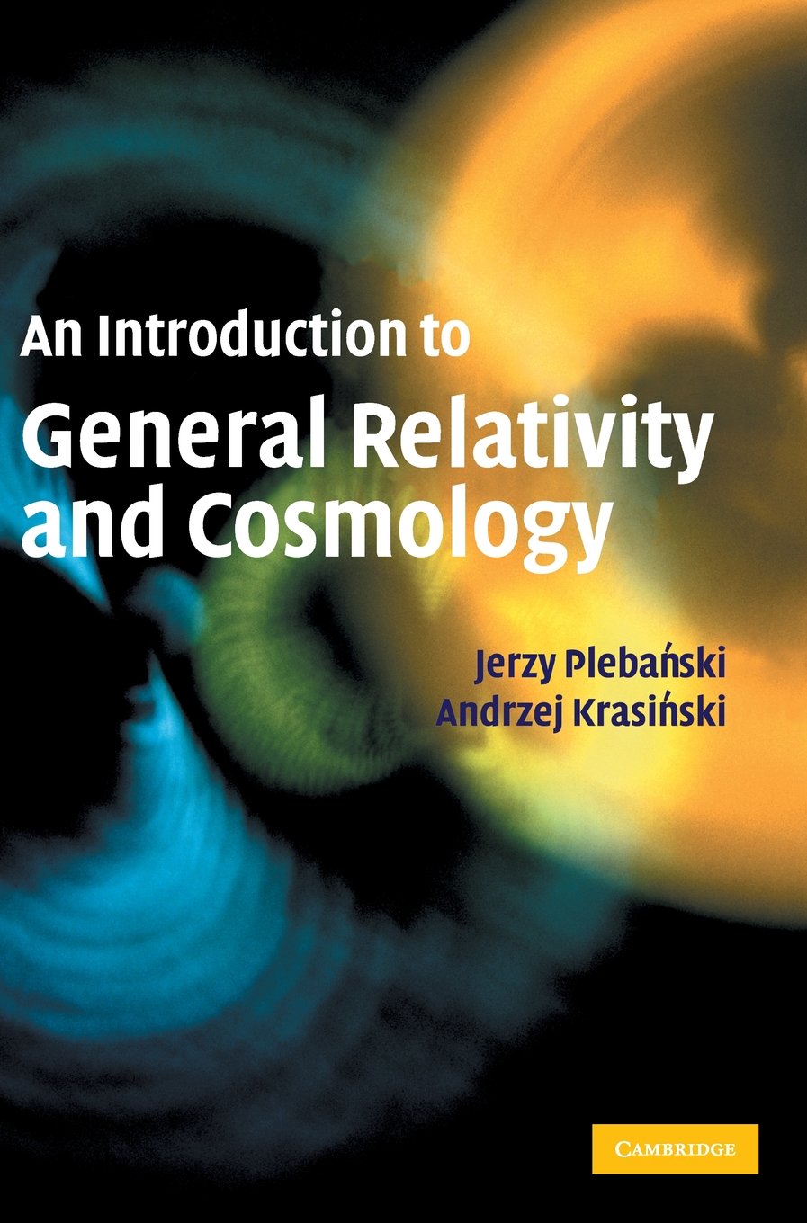 Buy An Introduction to General Relativity and Cosmology Book Online at ...