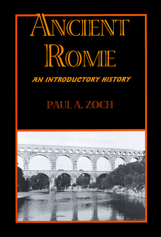 Ancient Rome: An Introductory History: Zoch, Paul A.: 9780806130934 ...