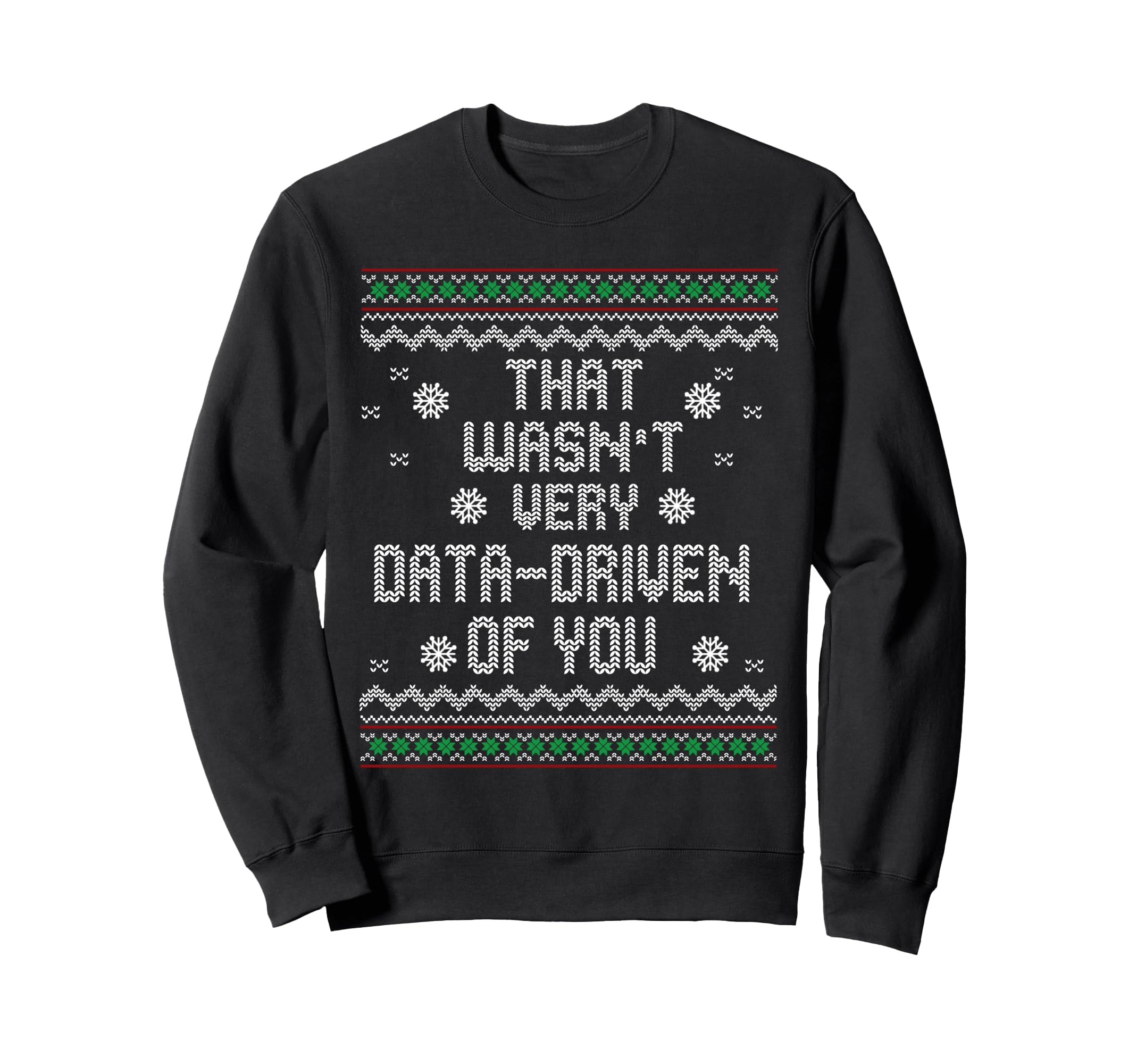 Amazon.com: That Wasn't Very Data Driven of You Christmas Xmas Pajamas ...