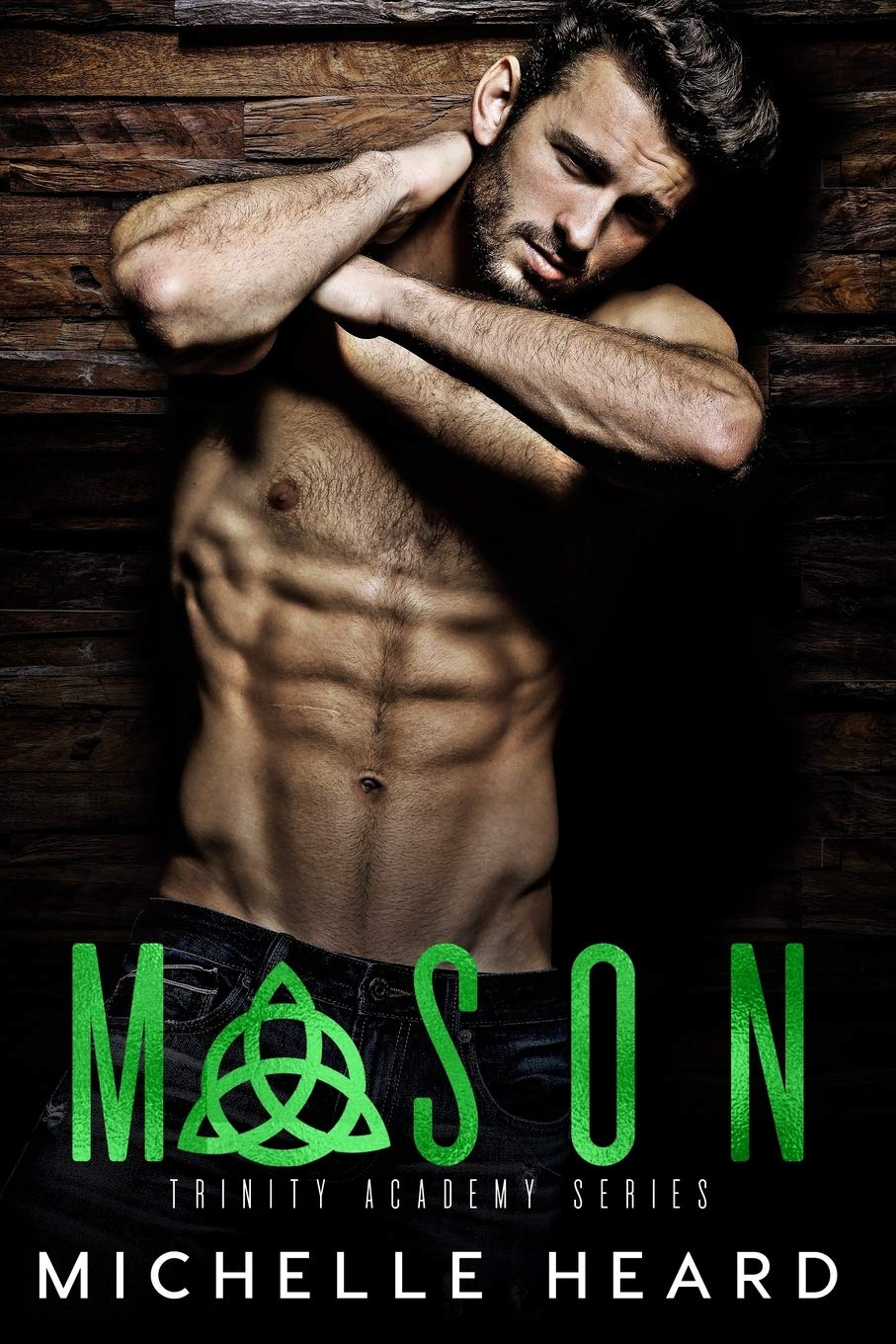 Mason (Trinity Academy): Heard, Michelle: 9781705682074: Amazon.com: Books