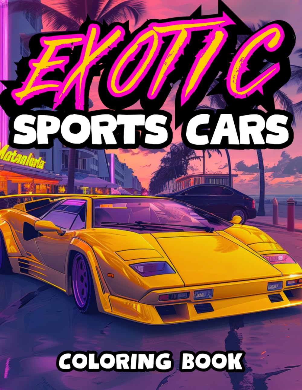 Exotic Sports Cars Coloring Book: Supercars | Modern, Retro Classics ...