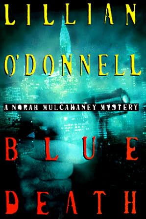 Blue Death: O'Donnell, Lillian: 9780399143670: Amazon.com: Books