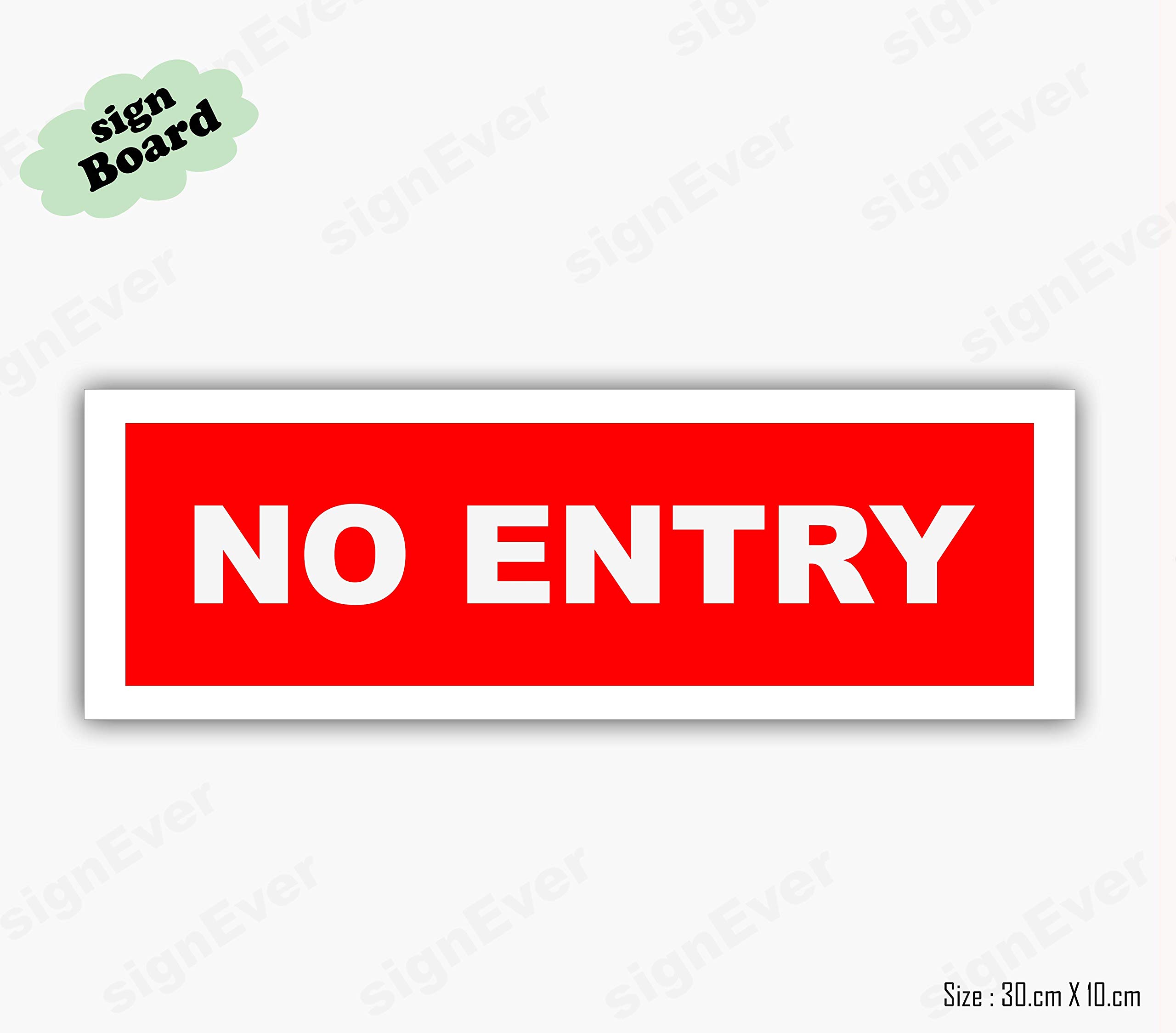Buy SIGN EVER No Entry Sign Board Office Bank Park Hospital Restaurant ...