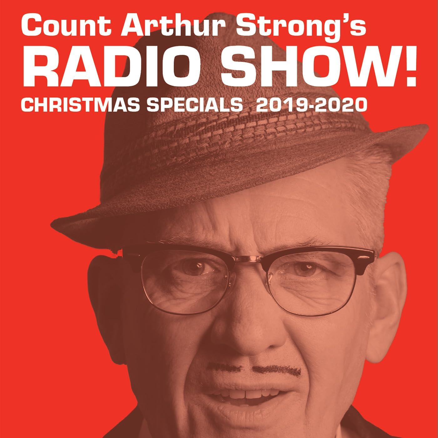 Count Arthur Strongs Radio Show - Christmas Specials 2019-2020 by Count ...
