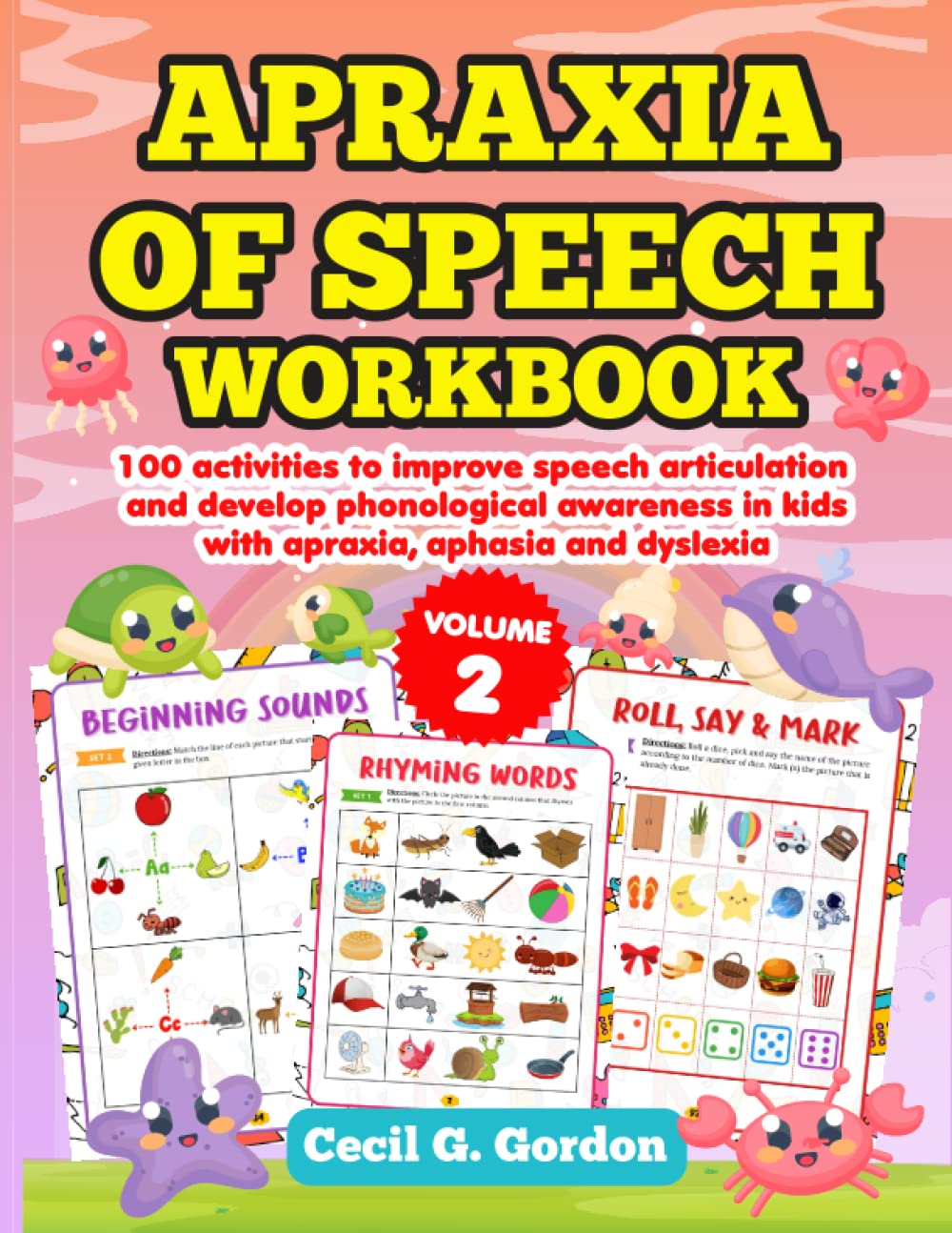 Apraxia of Speech Workbook: 100 activities to improve speech ...
