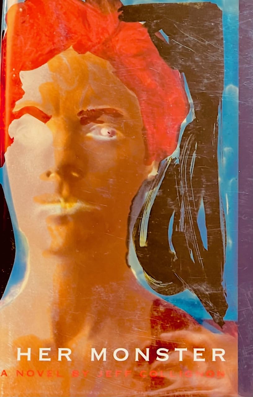 Her Monster: A Novel: Collignon, Jeff: 9780939149650: Amazon.com: Books