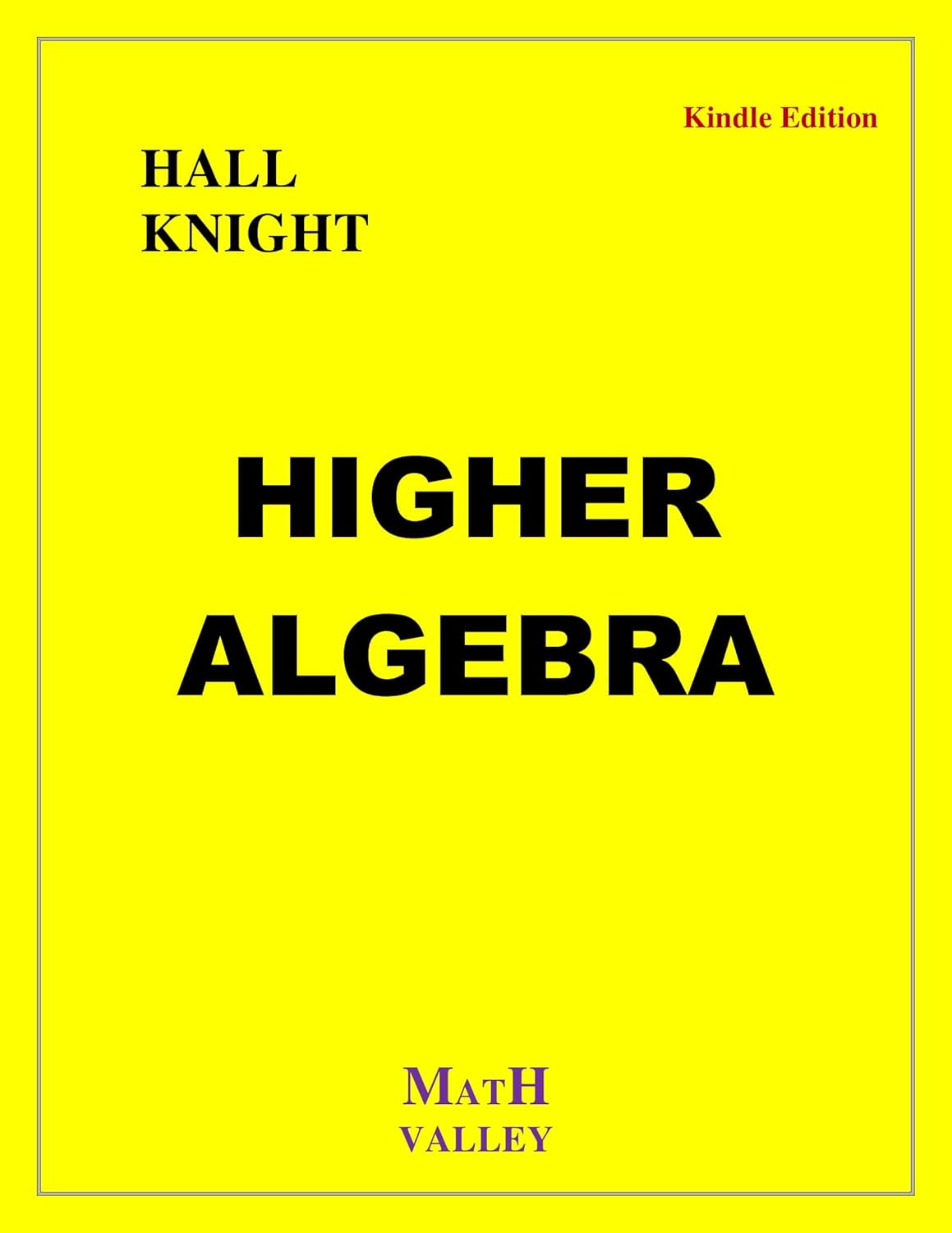 Amazon | Higher Algebra (English Edition) [Kindle edition] by Hall, H.S ...