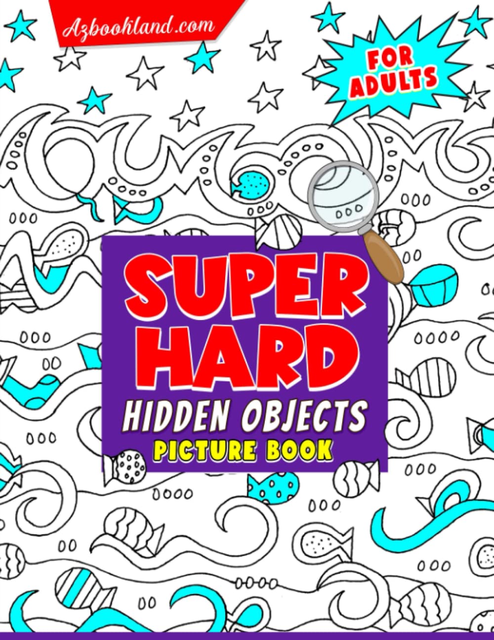 Hidden Object Super Hard Picture Book For Adults: Seek and Find Brain ...