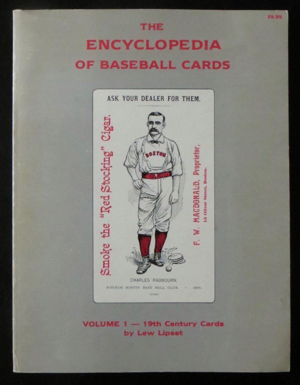 The Encyclopedia of Baseball Cards, Volume 1 - 19th Century Cards ...