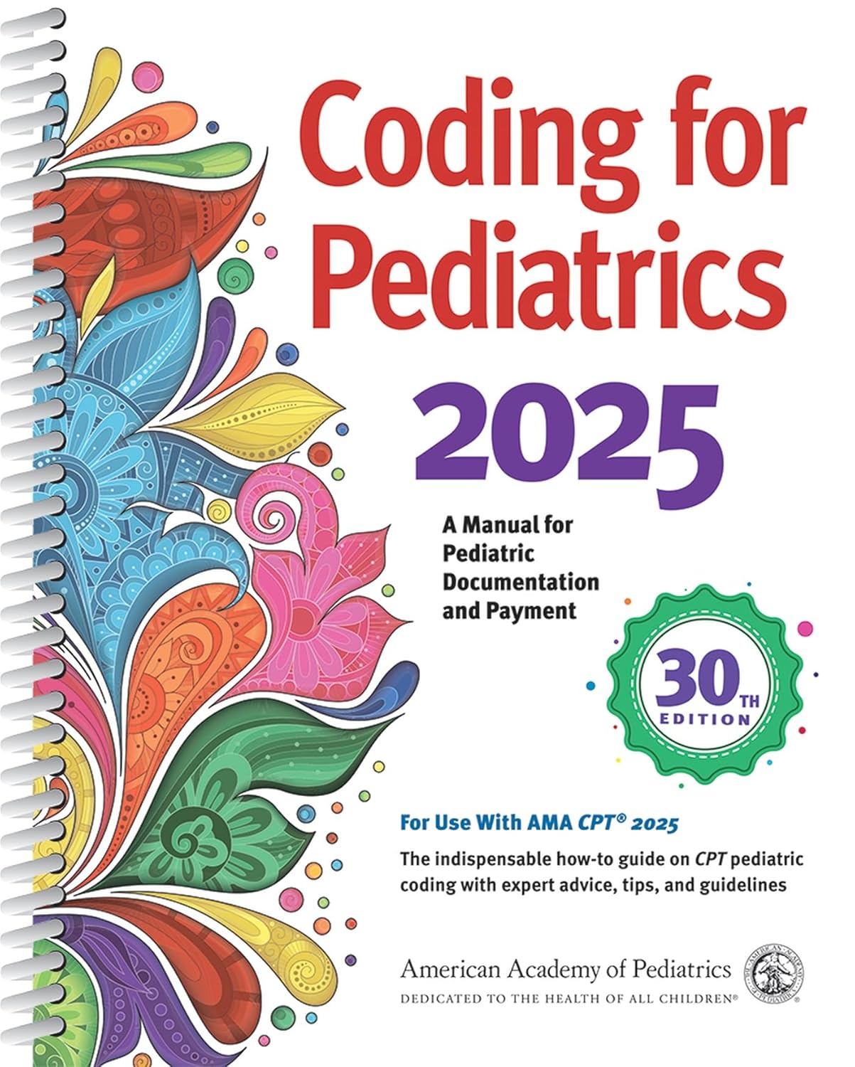 Coding for Pediatrics 2025: A Manual for Pediatric Documentation and ...