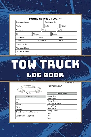 Tow Truck Log Book: A Logbook for Easy Truck Towing Records - Towing ...