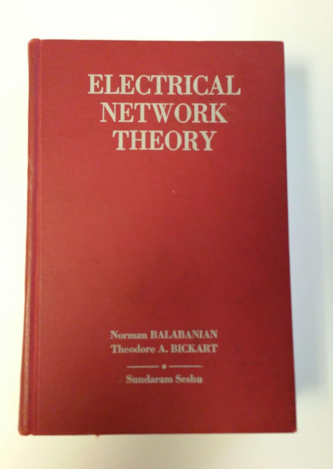 Electrical Network Theory: Balabanian, Norman, Bickart, Theodore A ...