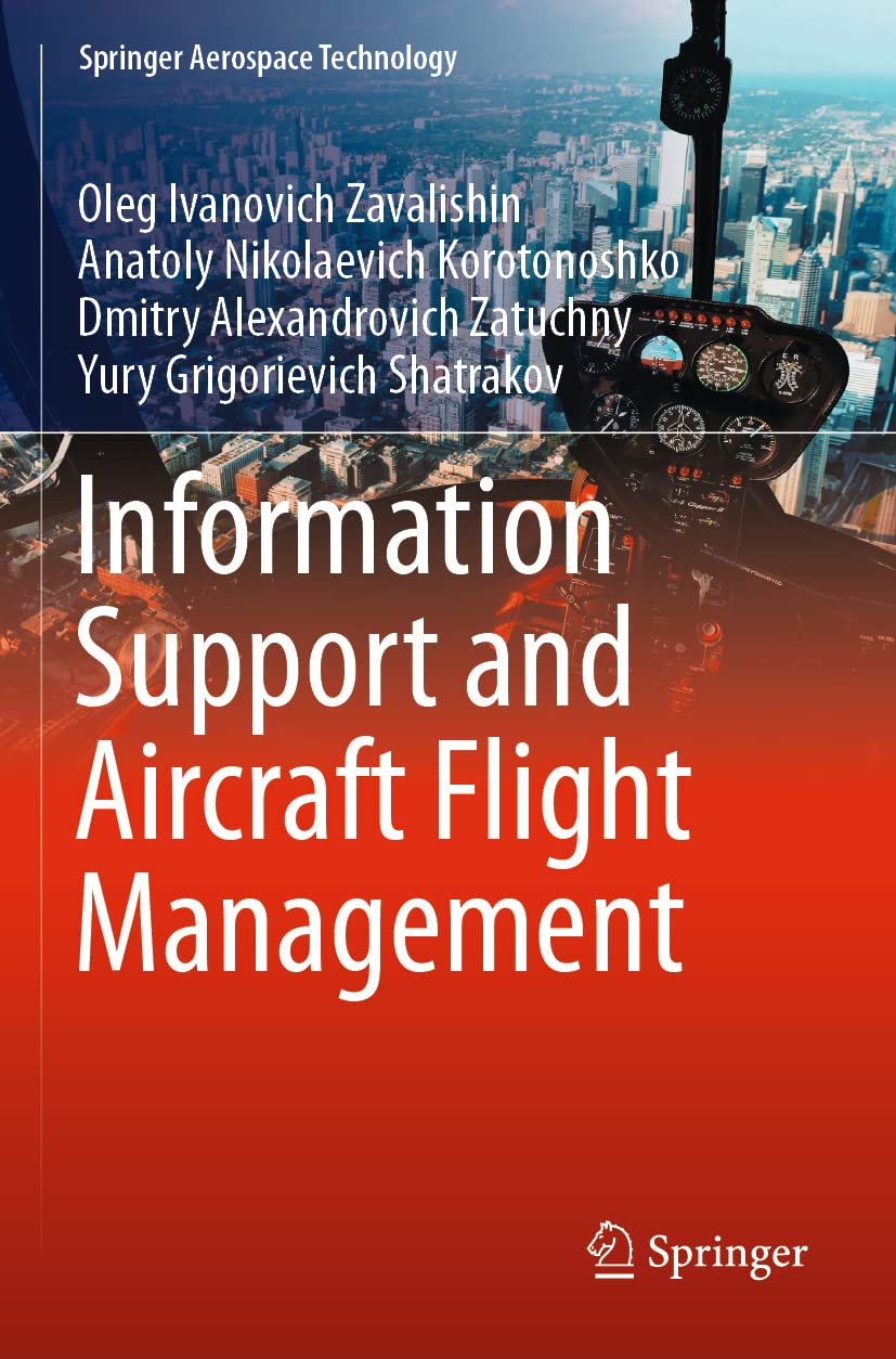Information Support and Aircraft Flight Management (Springer Aerospace ...