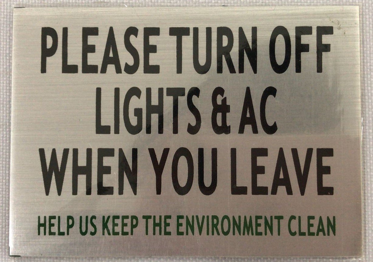 Please Turn Lights & AC Off When You Leave Sign (Aluminum, Brush ...