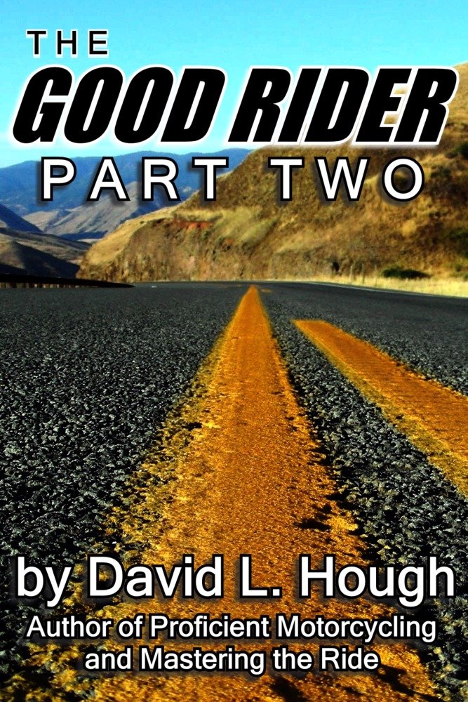 The Good Rider: Part Two, Hough, David L., eBook - Amazon.com