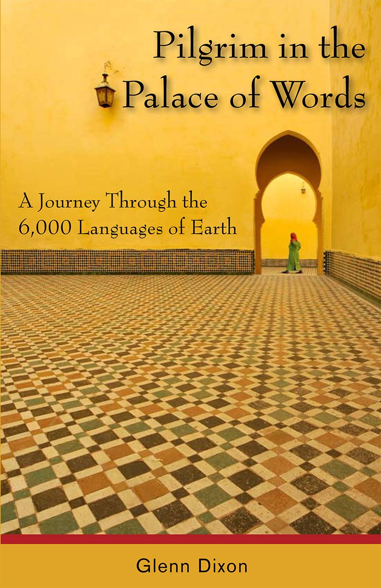 Amazon.com: Pilgrim in the Palace of Words: A Journey Through the 6,000 ...