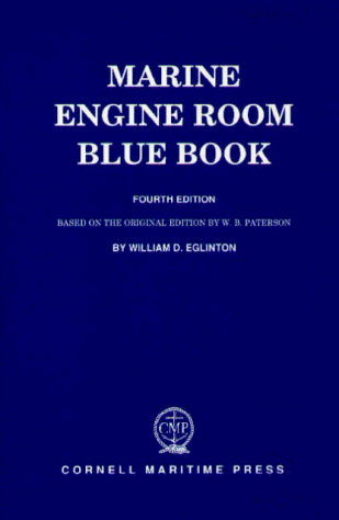 Marine Engine Room Blue Book: Eglinton, William D.: 9780870334474 ...