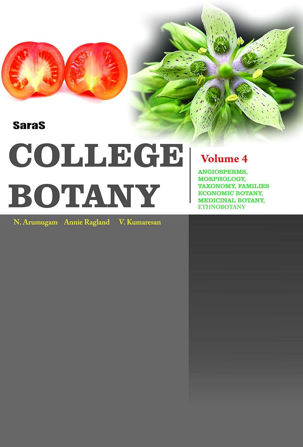 Buy College Botany Volume 4 (Angiosperms, Morphology, Taxonomy ...