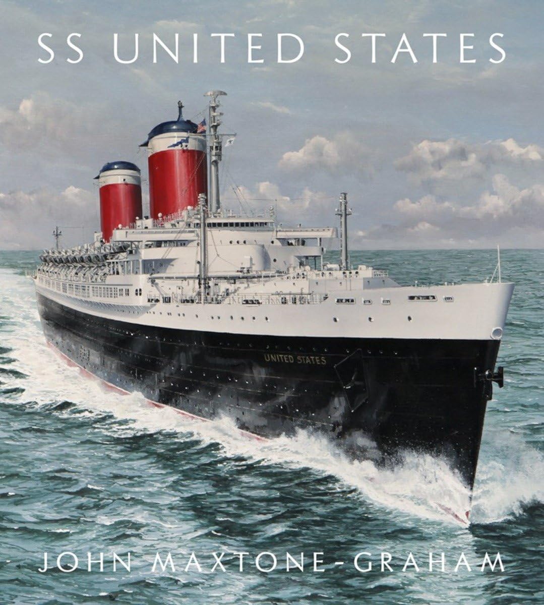 Amazon | SS United States: Red, White, & Blue Riband, Forever | Maxtone ...
