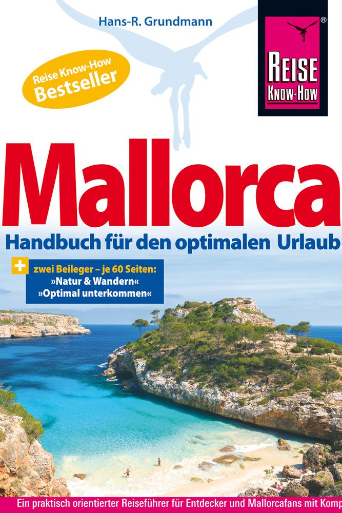 Mallorca: Das Handbuch für den optimalen Urlaub (Reiseführer ...