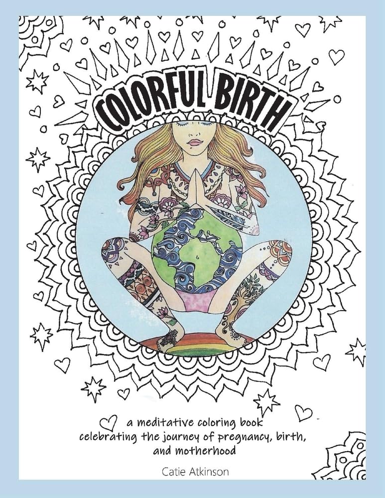 Amazon.com: Colorful Birth: A Coloring Book Celebrating the Journey of ...