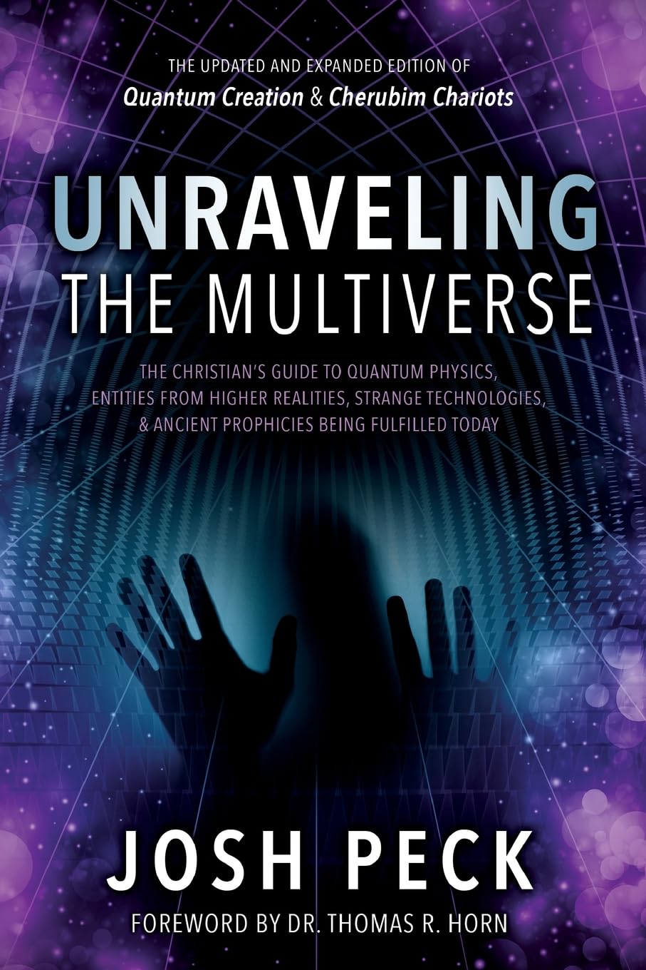 Unraveling the Multiverse: The Christian s Guide to Quantum Physics ...