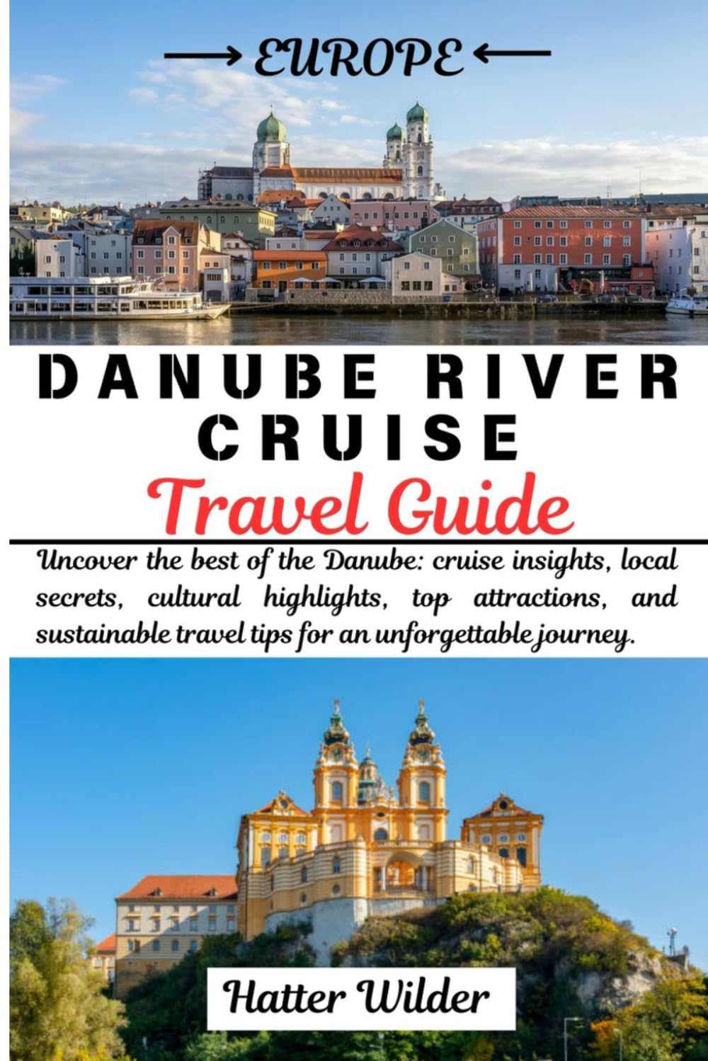 DANUBE RIVER CRUISE Travel Guide: Uncover the Best of the Danube ...