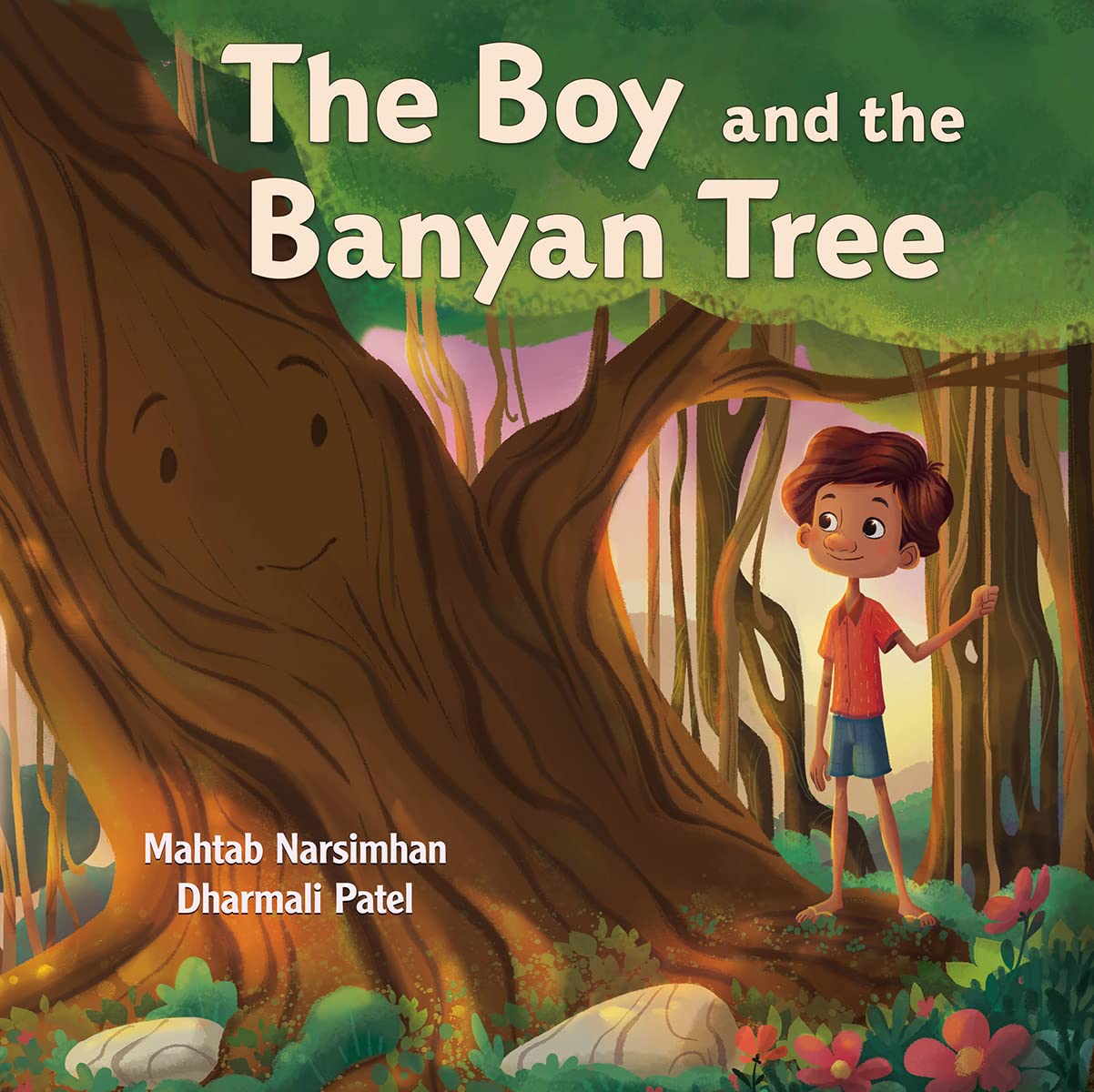 The Boy and the Banyan Tree: Mahtab Narsimhan, Dharmali Patel ...
