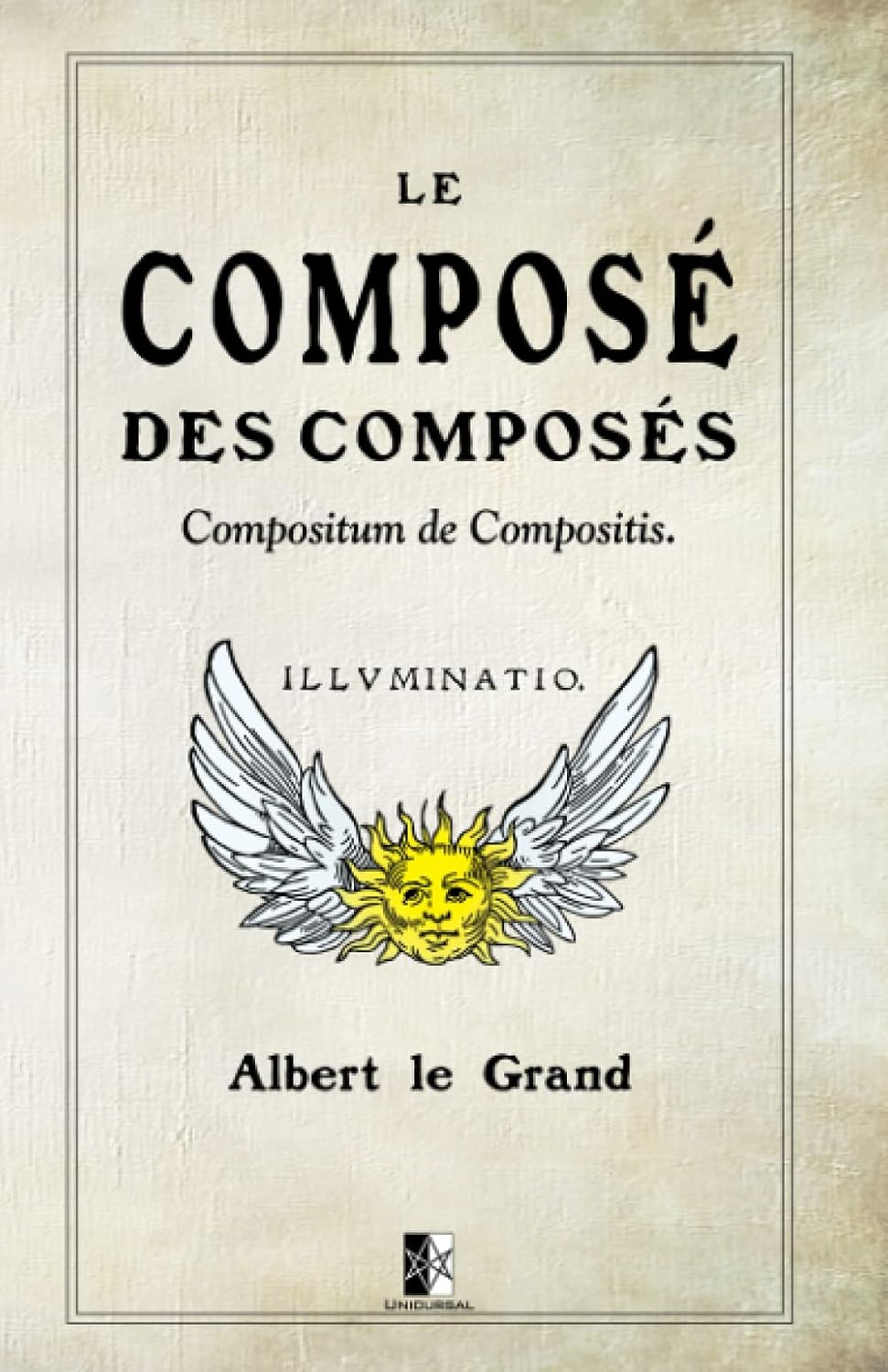 Amazon.com: Le Composé des Composés: Compositum de Compositis (French ...