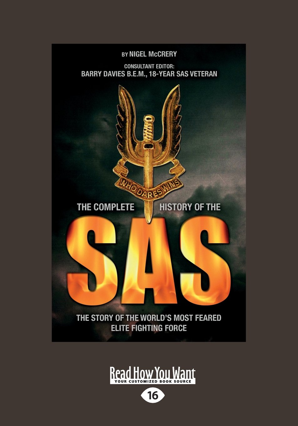 The Complete History of the SAS: The Story of the Worlds Most Feared ...