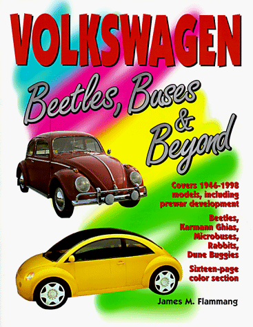 Amazon.com: Volkswagen: Beetles, Buses and Beyond: 9780873414197 ...