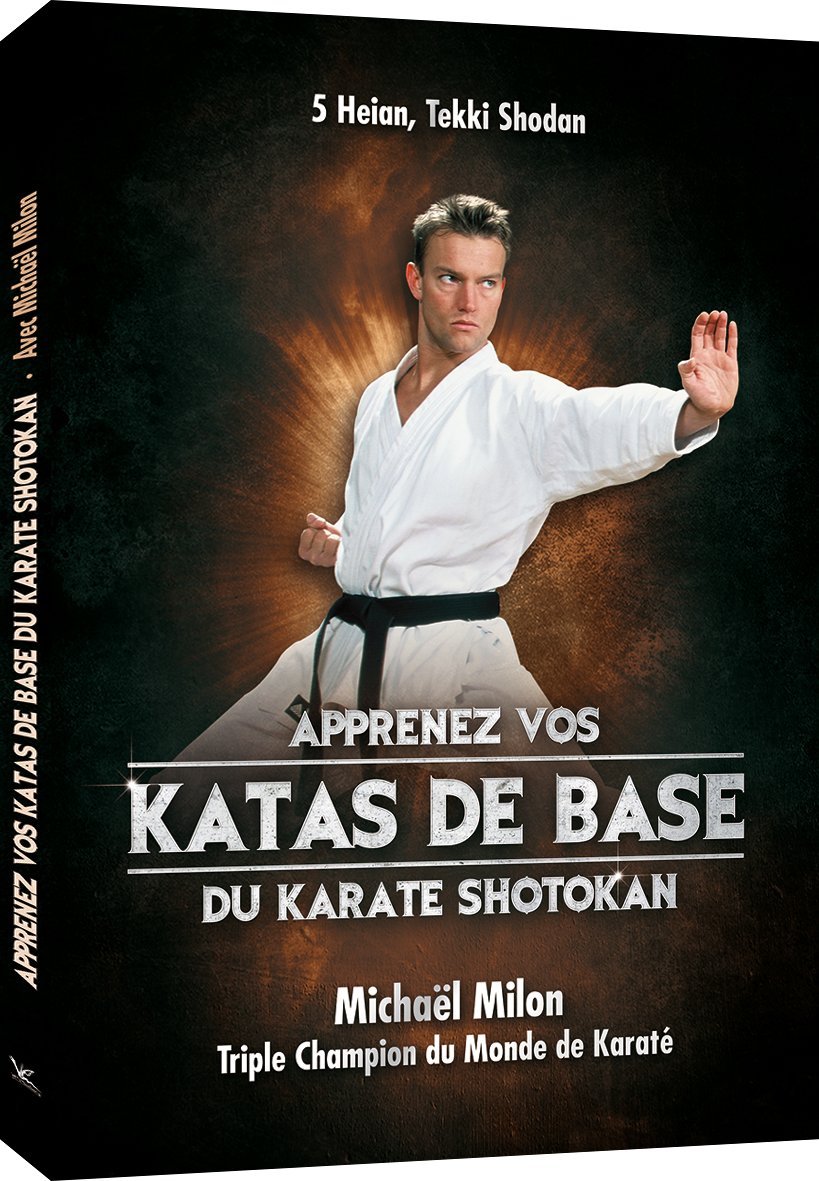 Apprenez vos Katas de Base du Karate Shotokan : MILON MICHAEL: Amazon ...