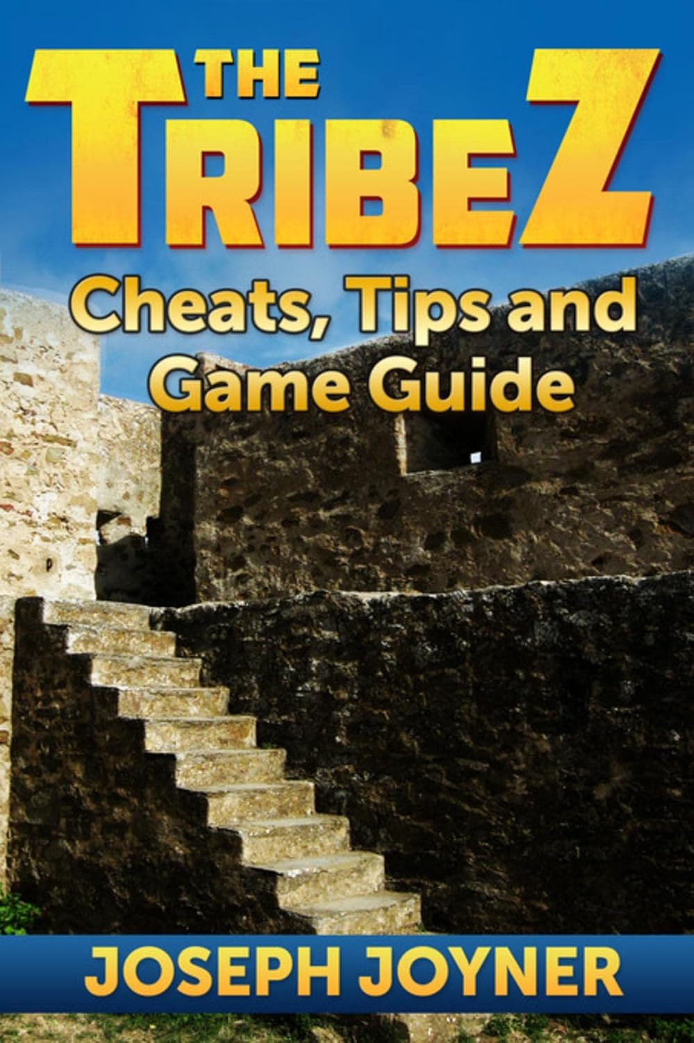 The Tribez: Cheats, Tips and Game Guide - Kindle edition by Joyner ...