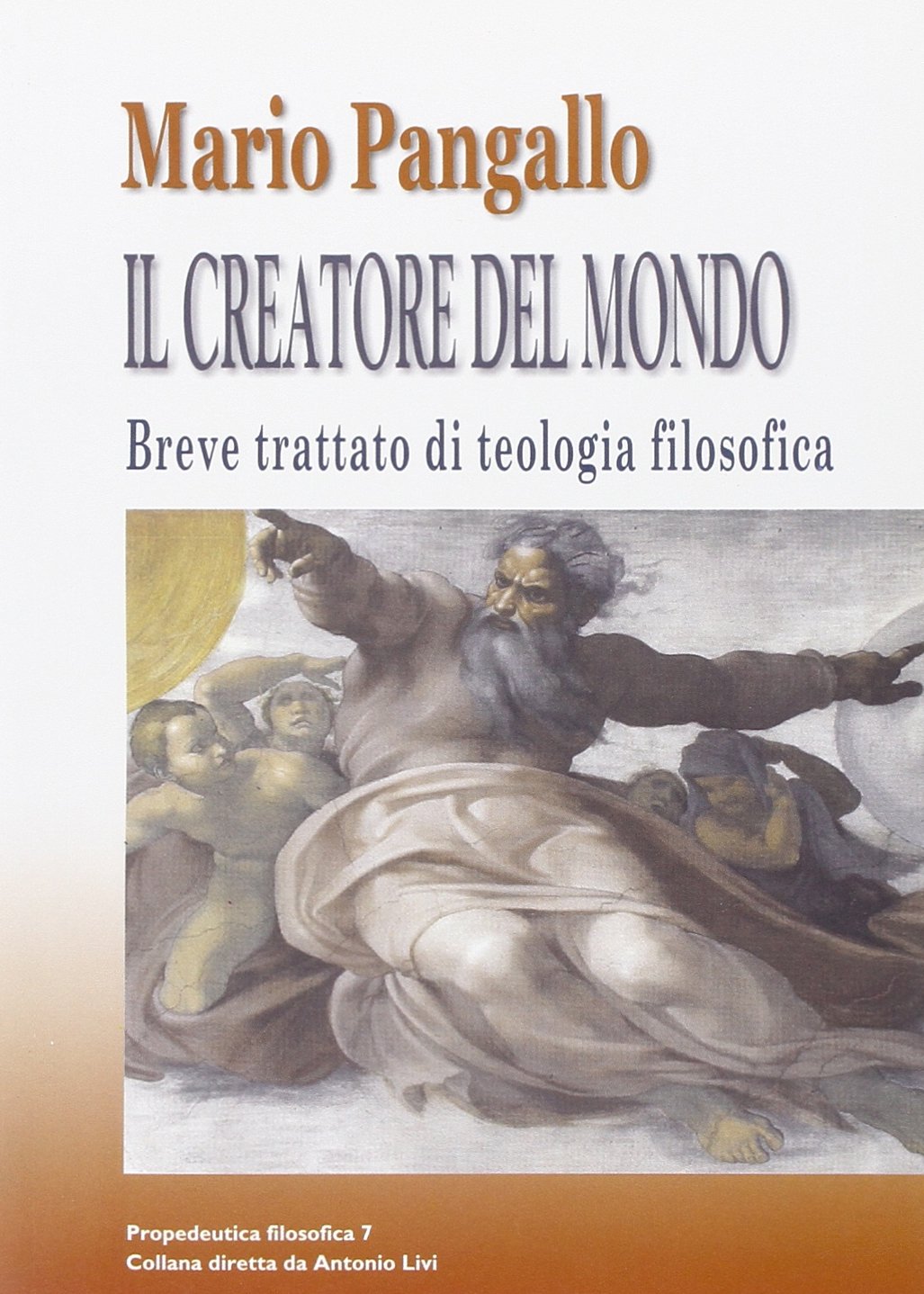 Amazon.com: Il creatore del mondo. Breve trattato di teologia ...