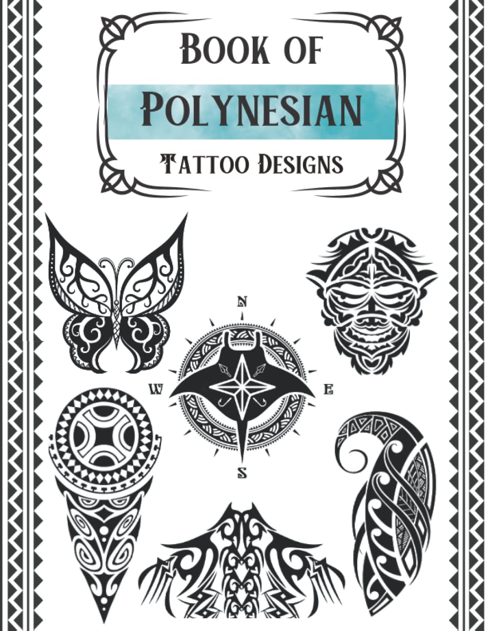 Buy Polynesian Tattoo Designs: Over 100 Inspirational Polynesian ...