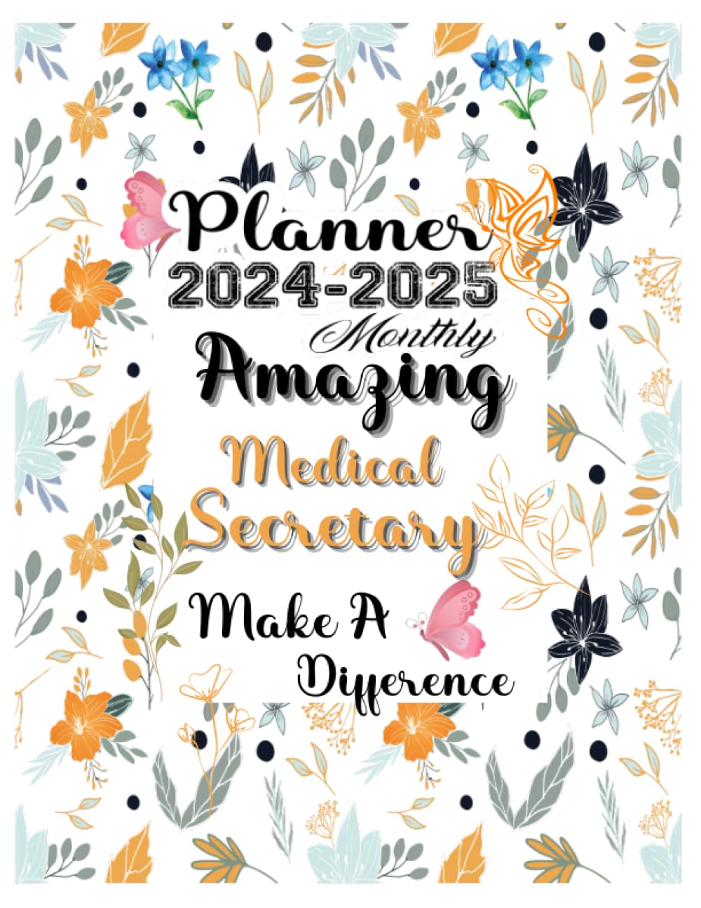 Medical Secretary Gift: Planners for Medical Secretary: Two Years ...