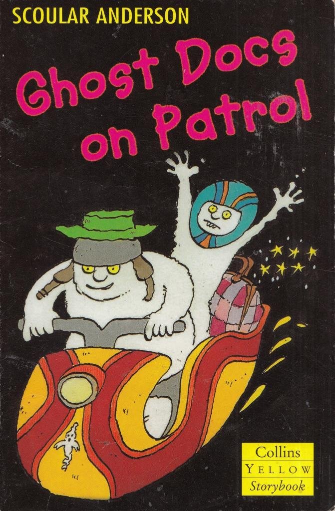 Ghost Docs on Patrol: Scoular Anderson: 9780007653485: Amazon.com: Books