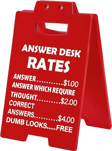 Amazon.com: Cool Work Gifts Funny Answer Desk Rates Desk Sign for Men ...