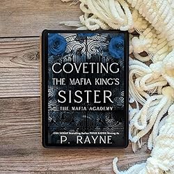 Coveting the Mafia King's Sister (Mafia Academy): Rayne, P.: 9798887142692: Amazon.com: Books